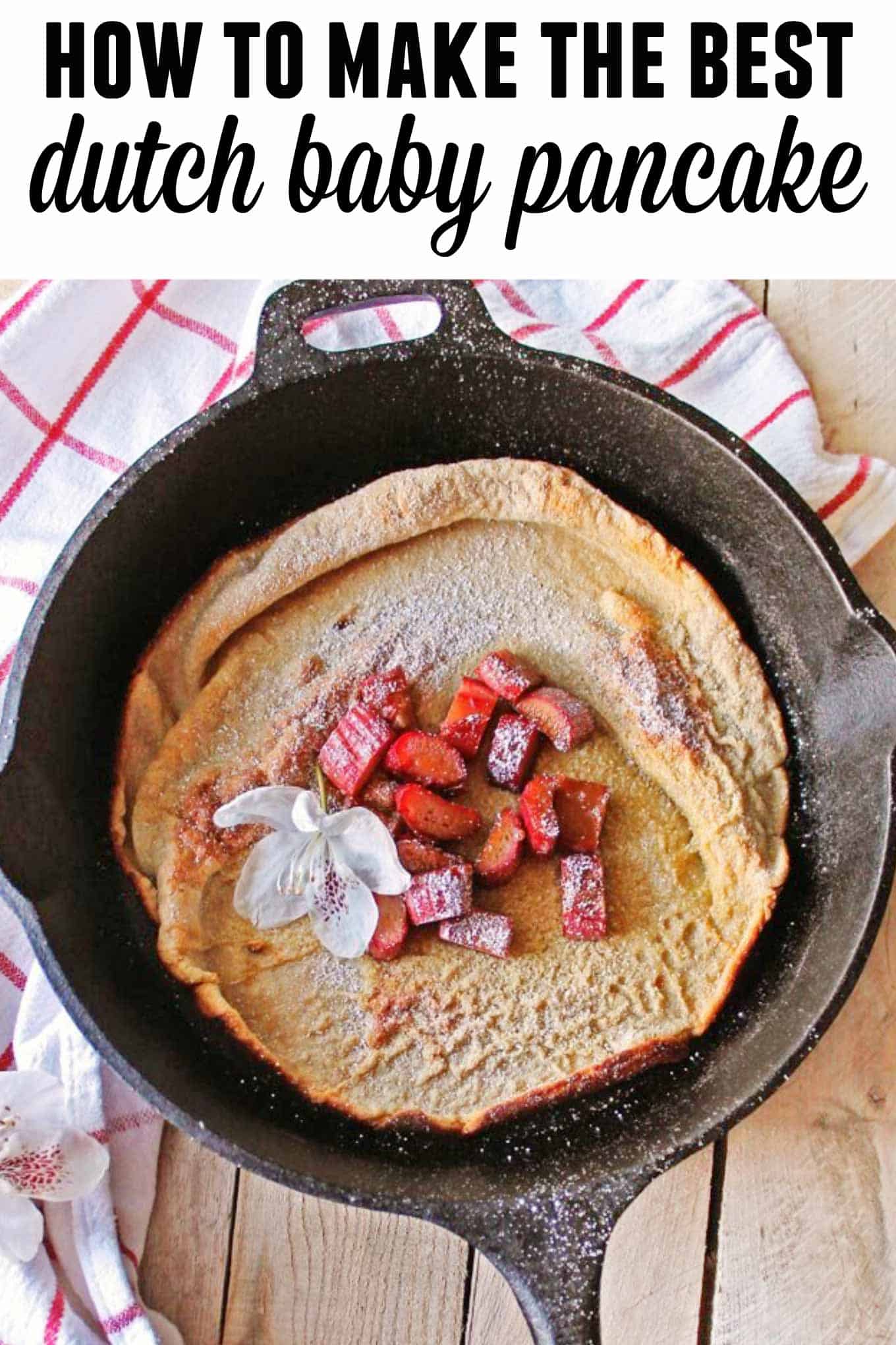 The best dutch baby pancake + optional rhubarb topping - Rhubarbarians